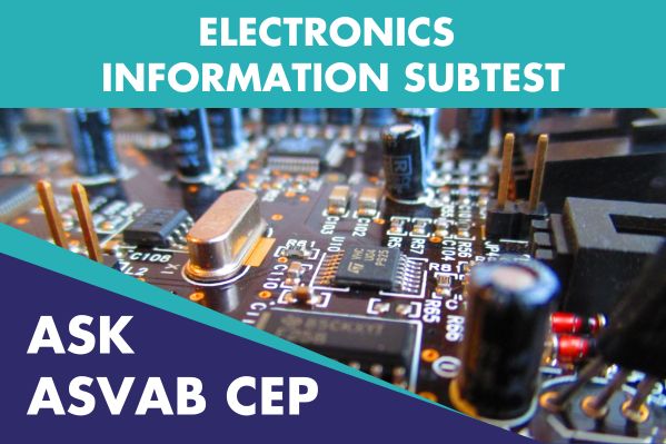 Prepare for the Electronics Information Subtest | ASVAB CEP